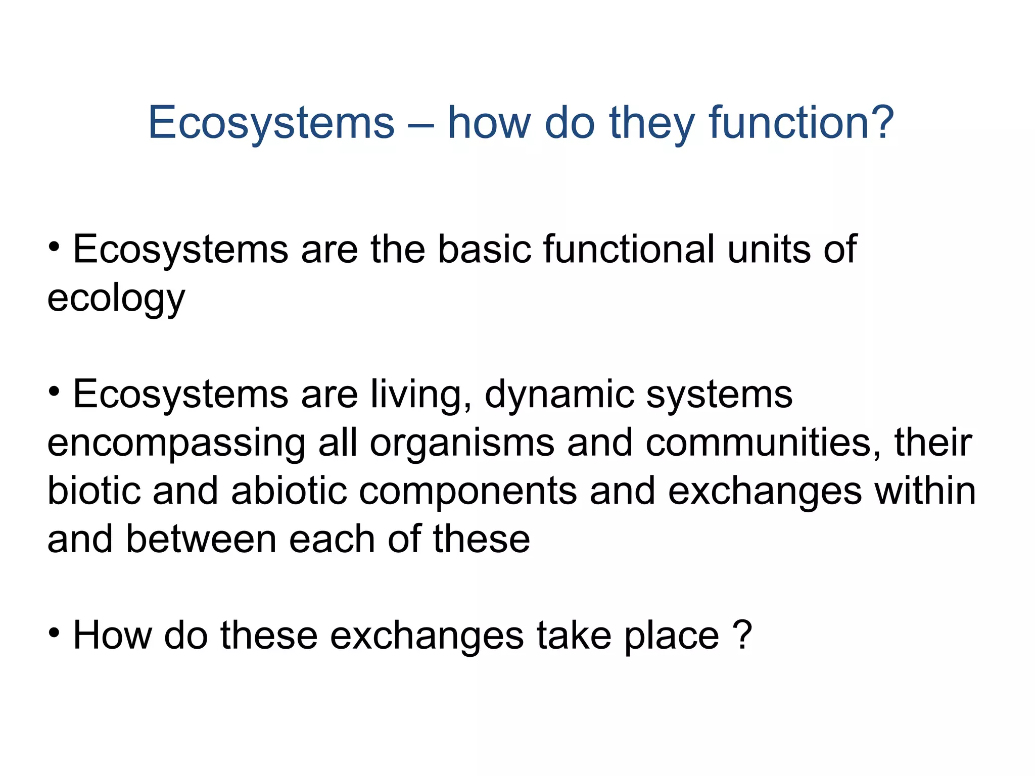 L02 Ecosystems Function | PPT | Geography | Science