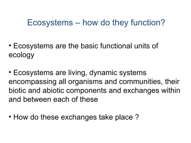 L02 Ecosystems Function | PPT | Geography | Science