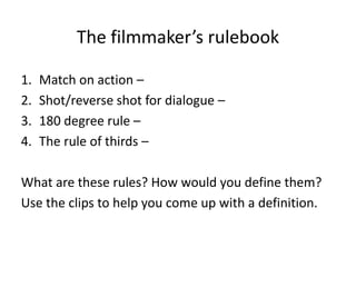 L02 Film making rules | PPTX