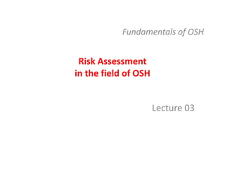 Lecture 02. OSH Risk Assessment | PDF