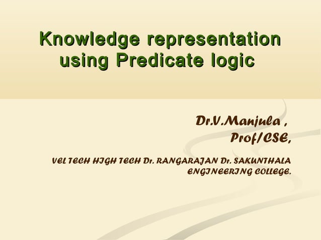 L03 ai - knowledge representation using logic | PPT | Programming Languages | Computing