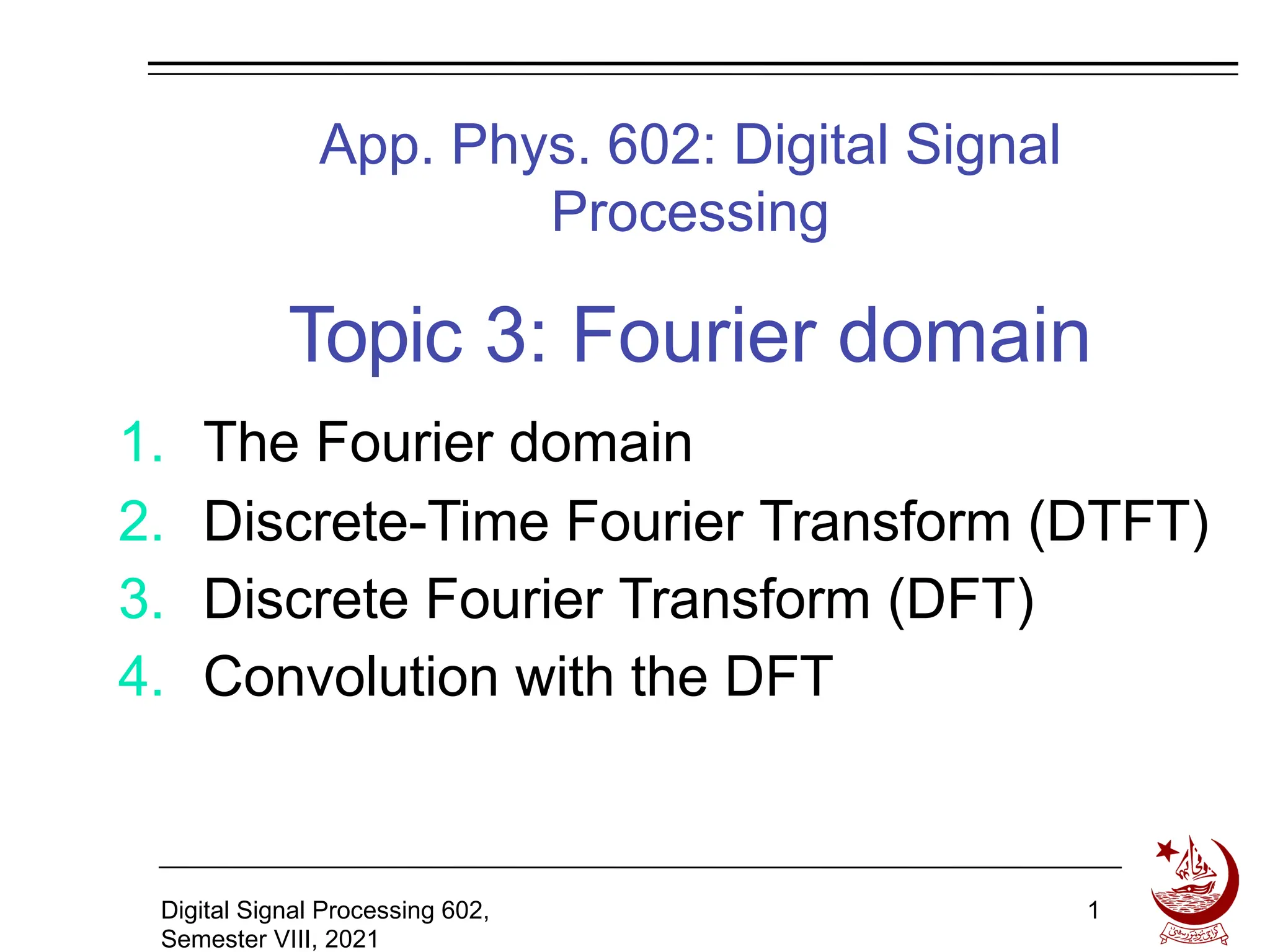Fourier transform of digital signal processing | PPTX