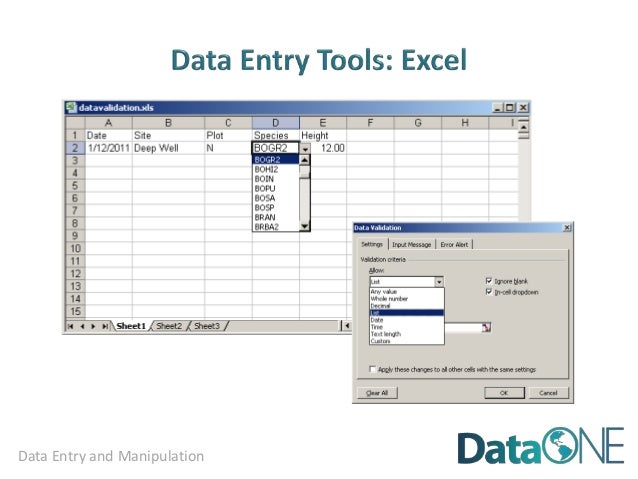 DataONE Education Module 04: Data Collection, Entry and Manipulation