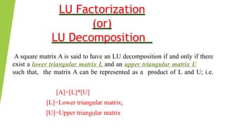 L05 LU Factorization and solution of system of equations.pptx