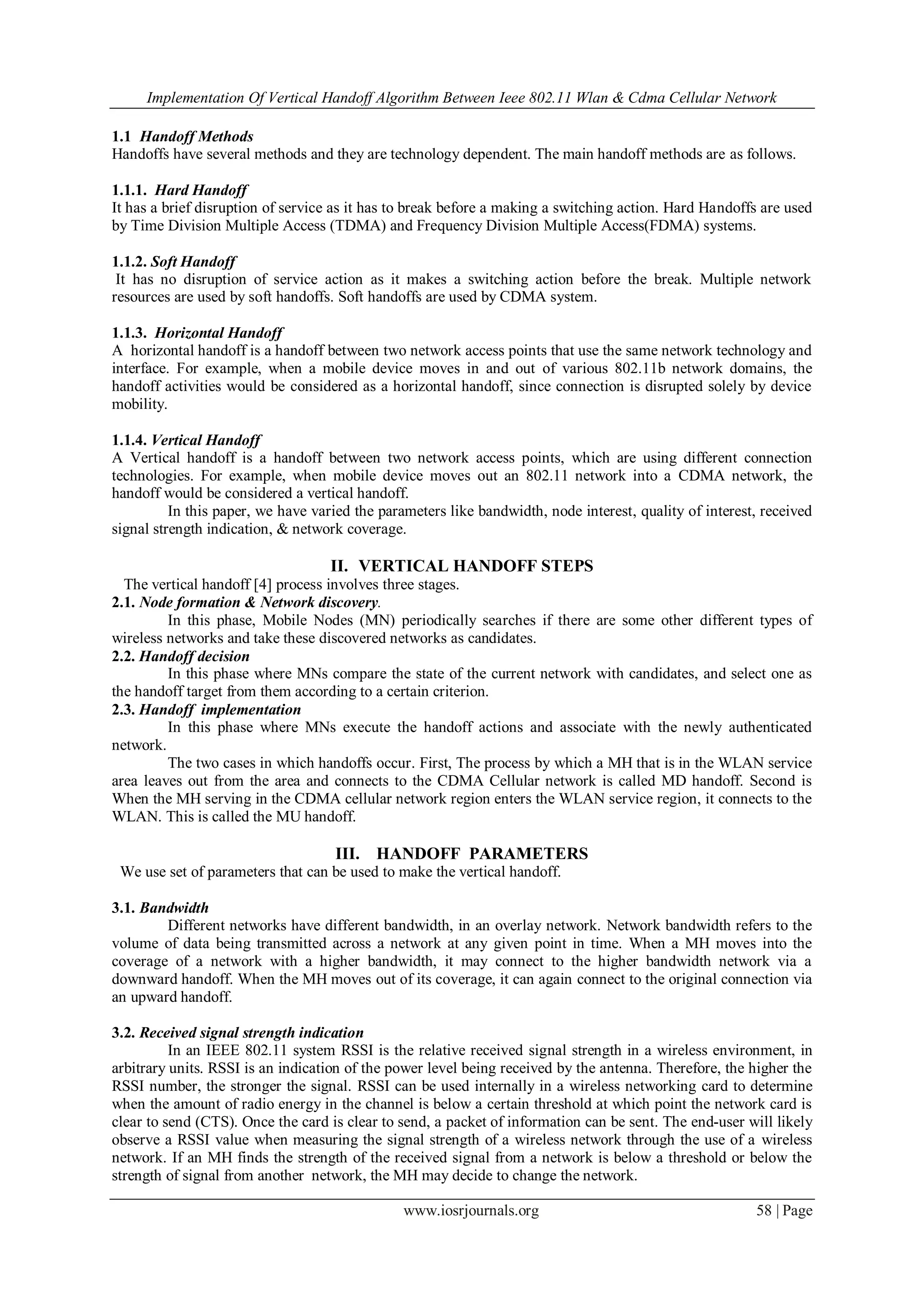Implementation Of Vertical Handoff Algorithm Between Ieee 80211 Wlan And Cdma Cellular Network