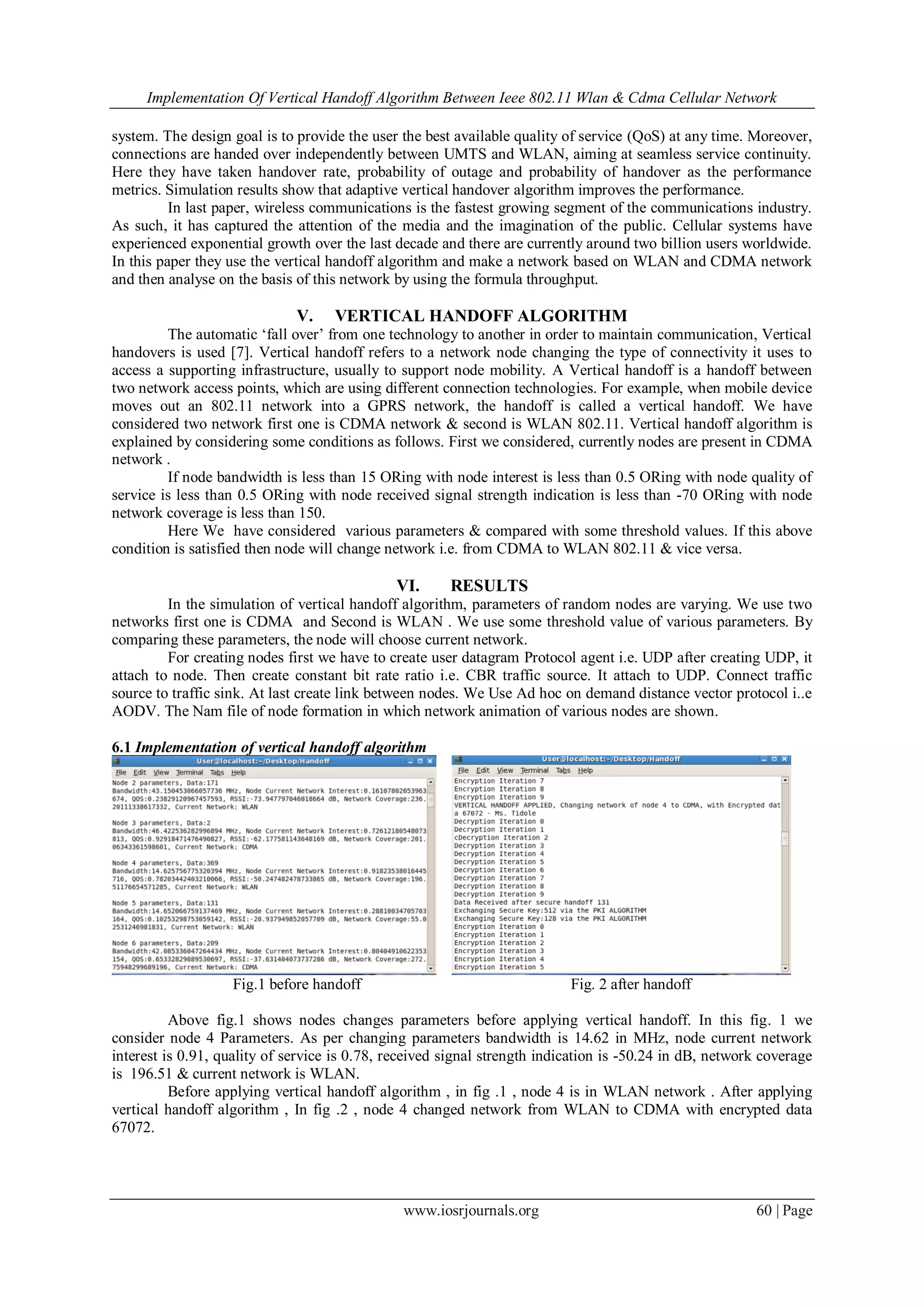 Implementation of Vertical Handoff Algorithm between IEEE 802.11 WLAN & CDMA Cellular Network | PDF