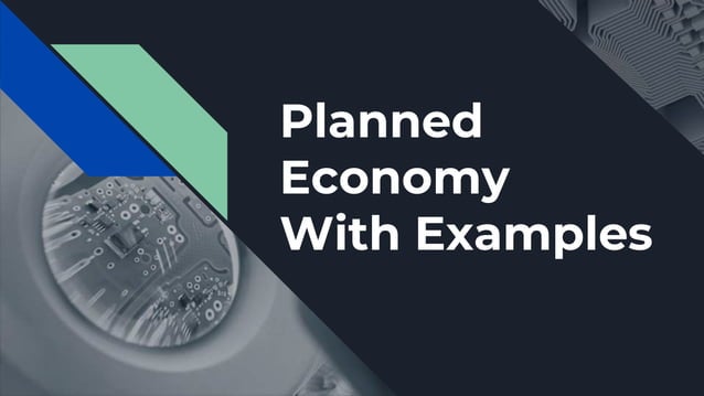 l07 Planned economy with examples.pptx