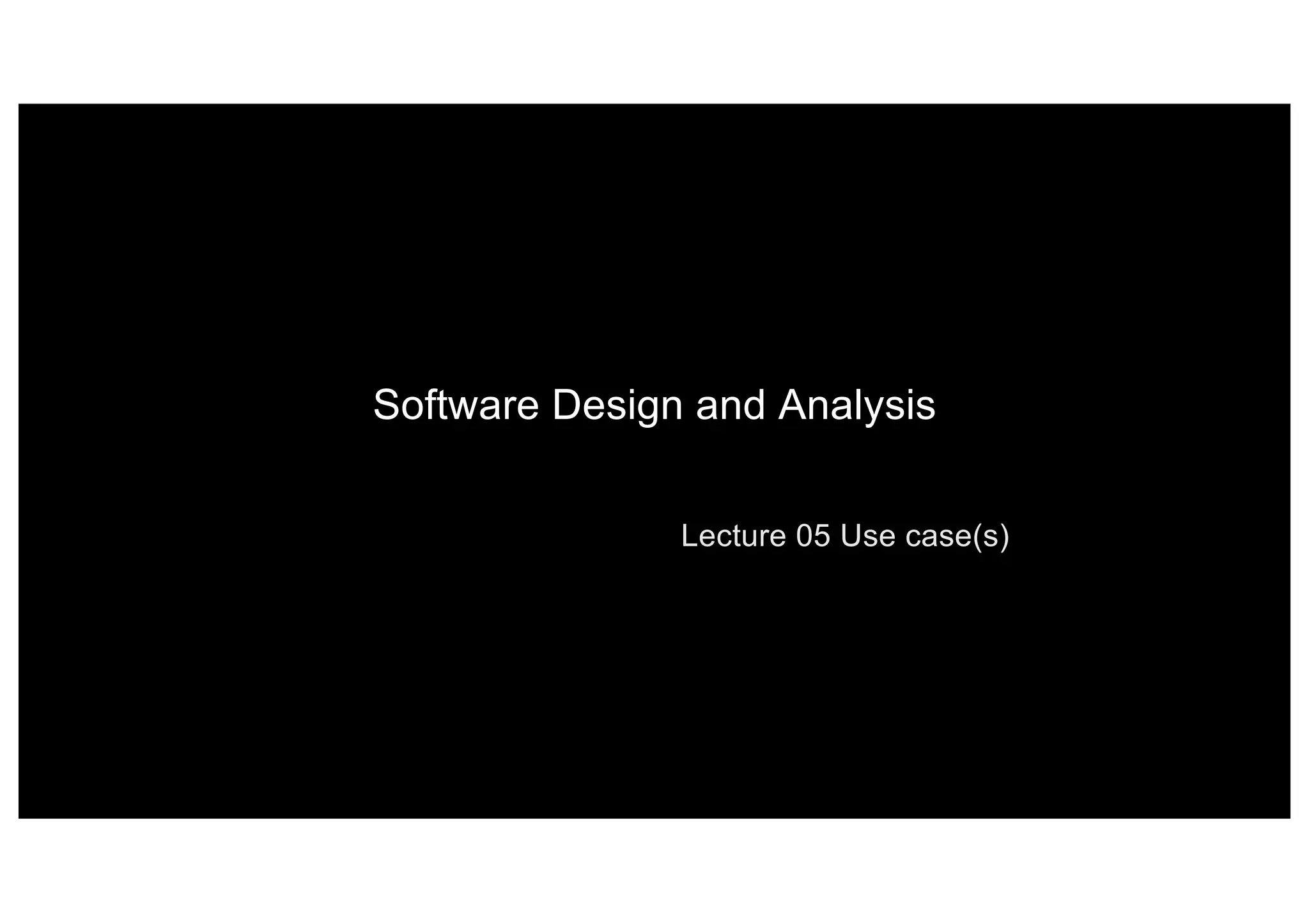 L08-09-10 Use cases - Use case Diagram- Expanded Use Cases.pdf