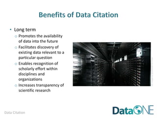 DataONE Education Module 08: Data Citation | PPTX | Databases | Computer Software and Applications