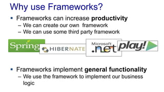 L09 Frameworks | PPTX | Programming Languages | Computing