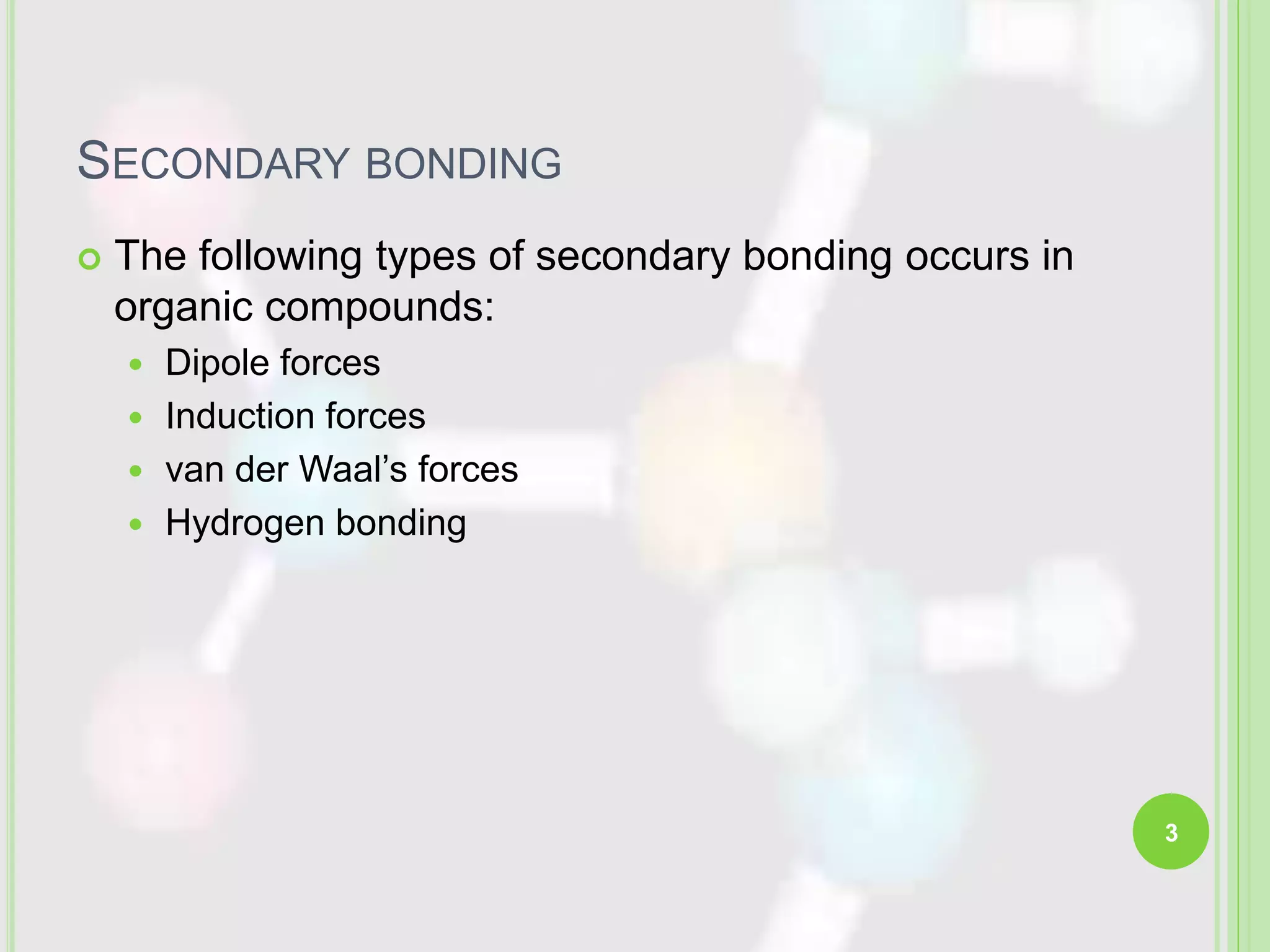 Lecture of chemistry of secondary bonding | PPTX