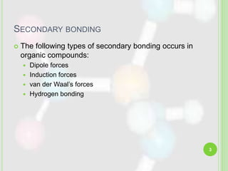 Lecture of chemistry of secondary bonding | PPTX