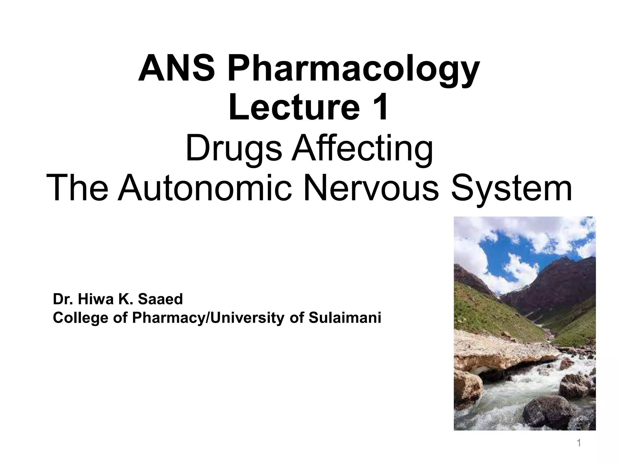 L1: Drugs acting on the ANS | PPTX