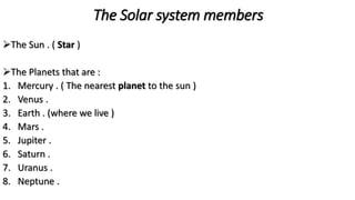 The Solar system and Celestial bodies. | PPTX