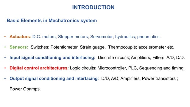 Introduction to Mechatronics, Sensors and Transducers | PPTX