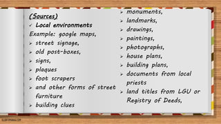 L1.-Local-and-Oral-History-FINALS.pptxxx | PPTX