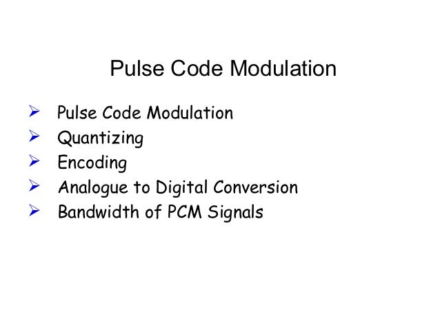L 1 5 Sampling Quantizing Encoding Pcm