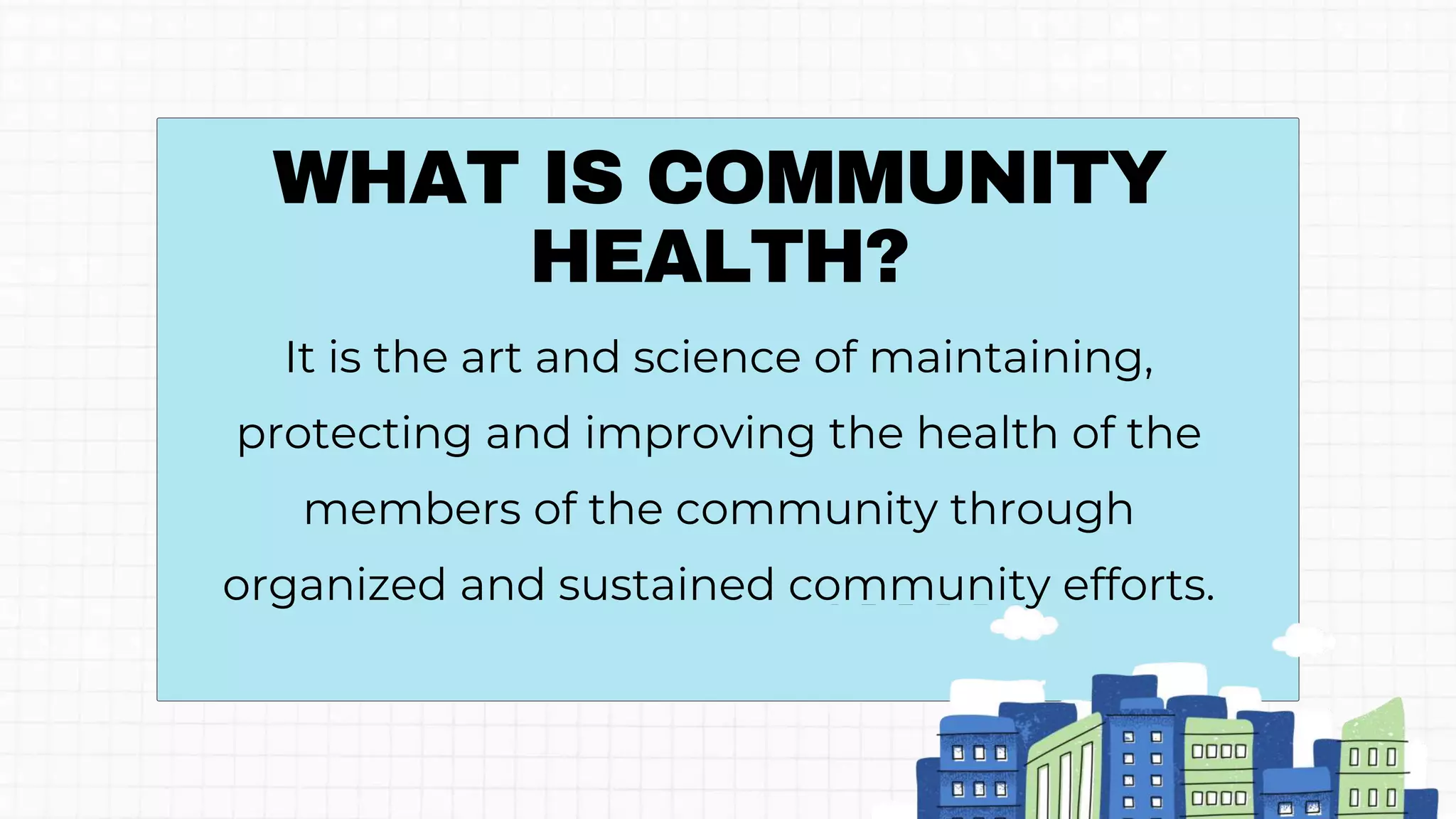 L1- CHARACTERISTICS OF A HEALTHY COMMUNITY.pptx