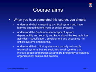 Introduction to Critical Systems Engineering (CS 5032 2012) | PPTX