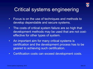 Introduction to Critical Systems Engineering (CS 5032 2012) | PPTX