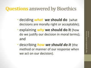 L1 introduction-to-medical-ethics(17/9/2017) | PPT