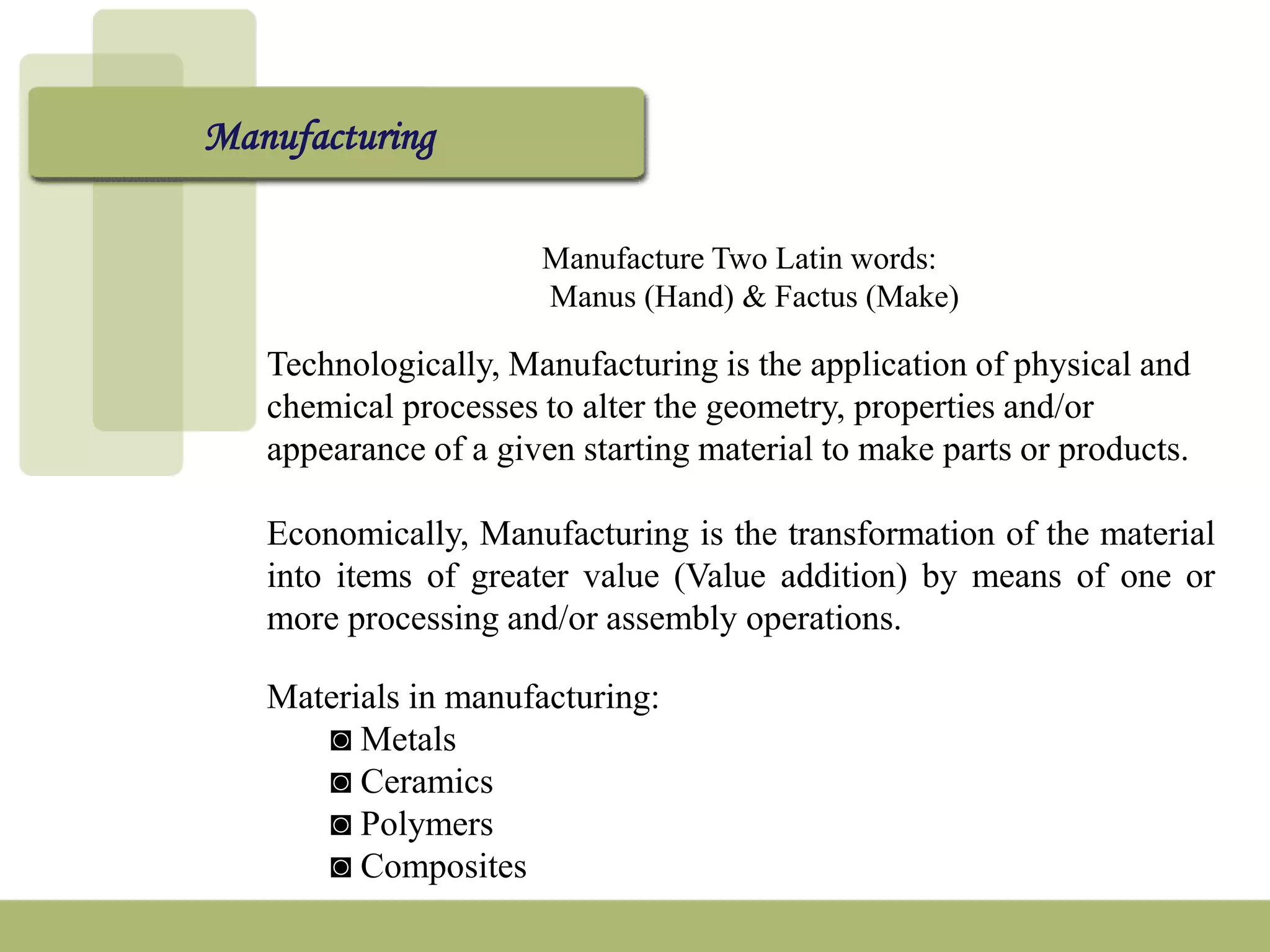 L1 introduction to manufacturing processes | PPTX