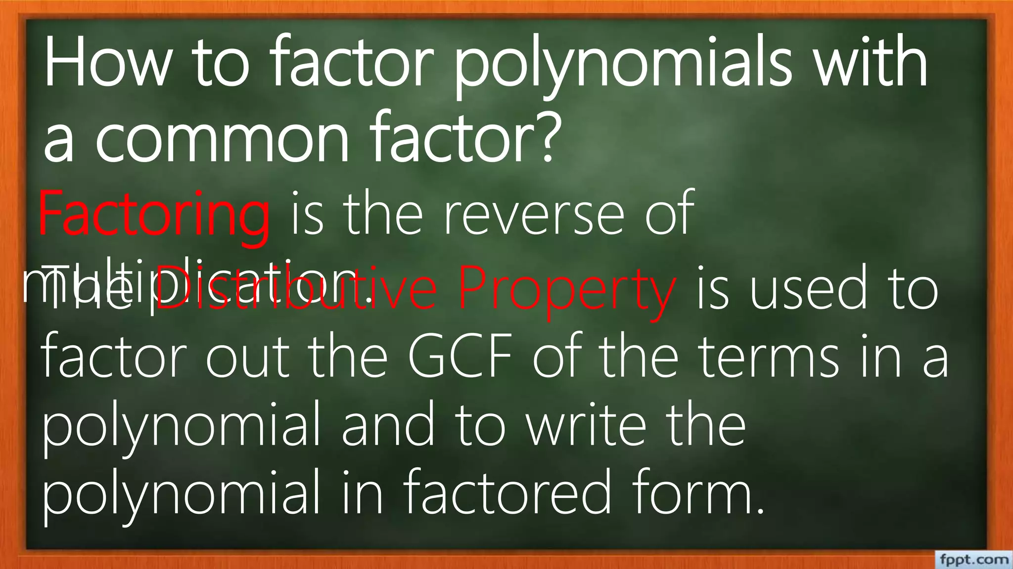 Factoring with common factors | PPTX