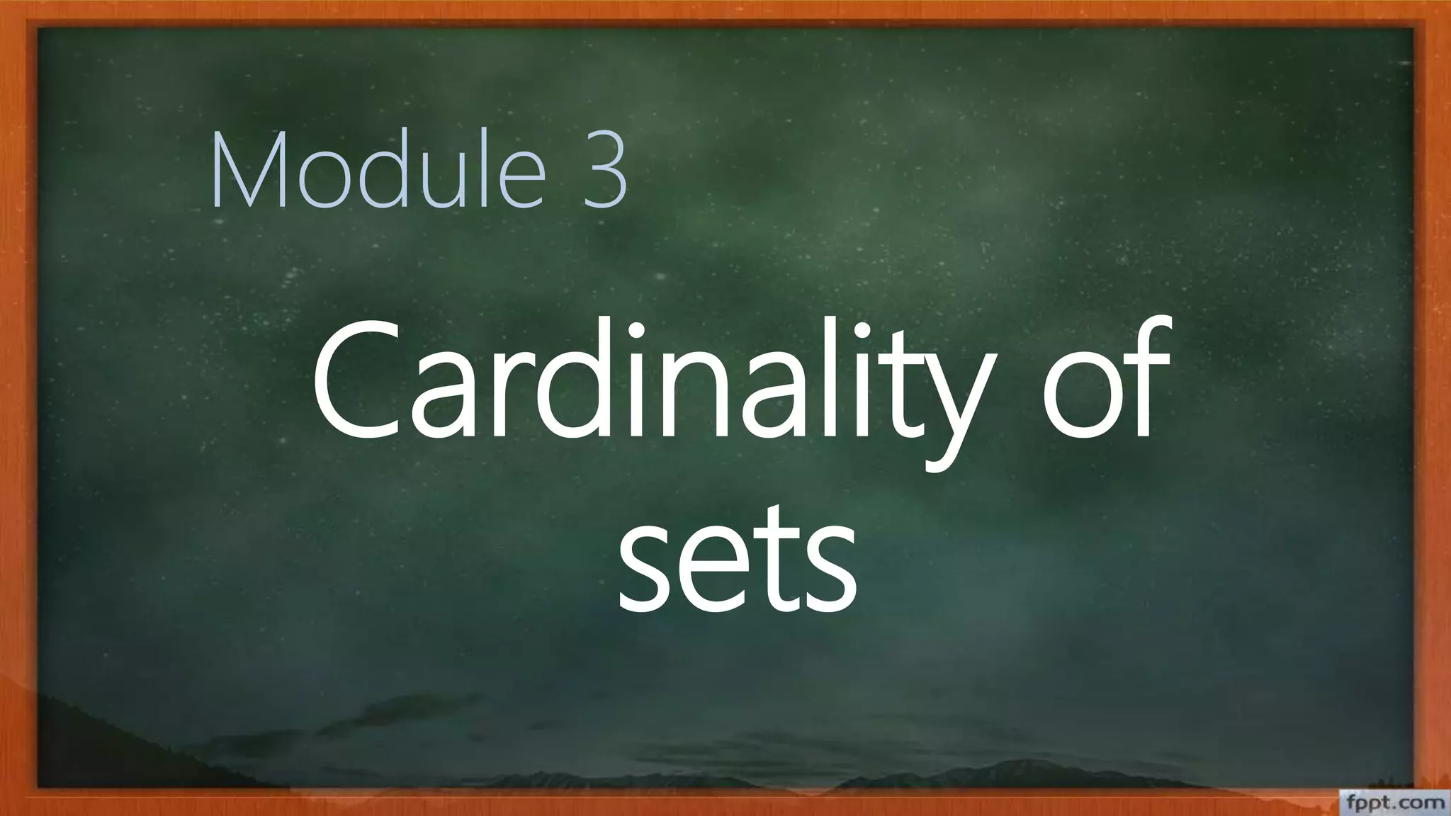 Cardinality of a set | PPTX