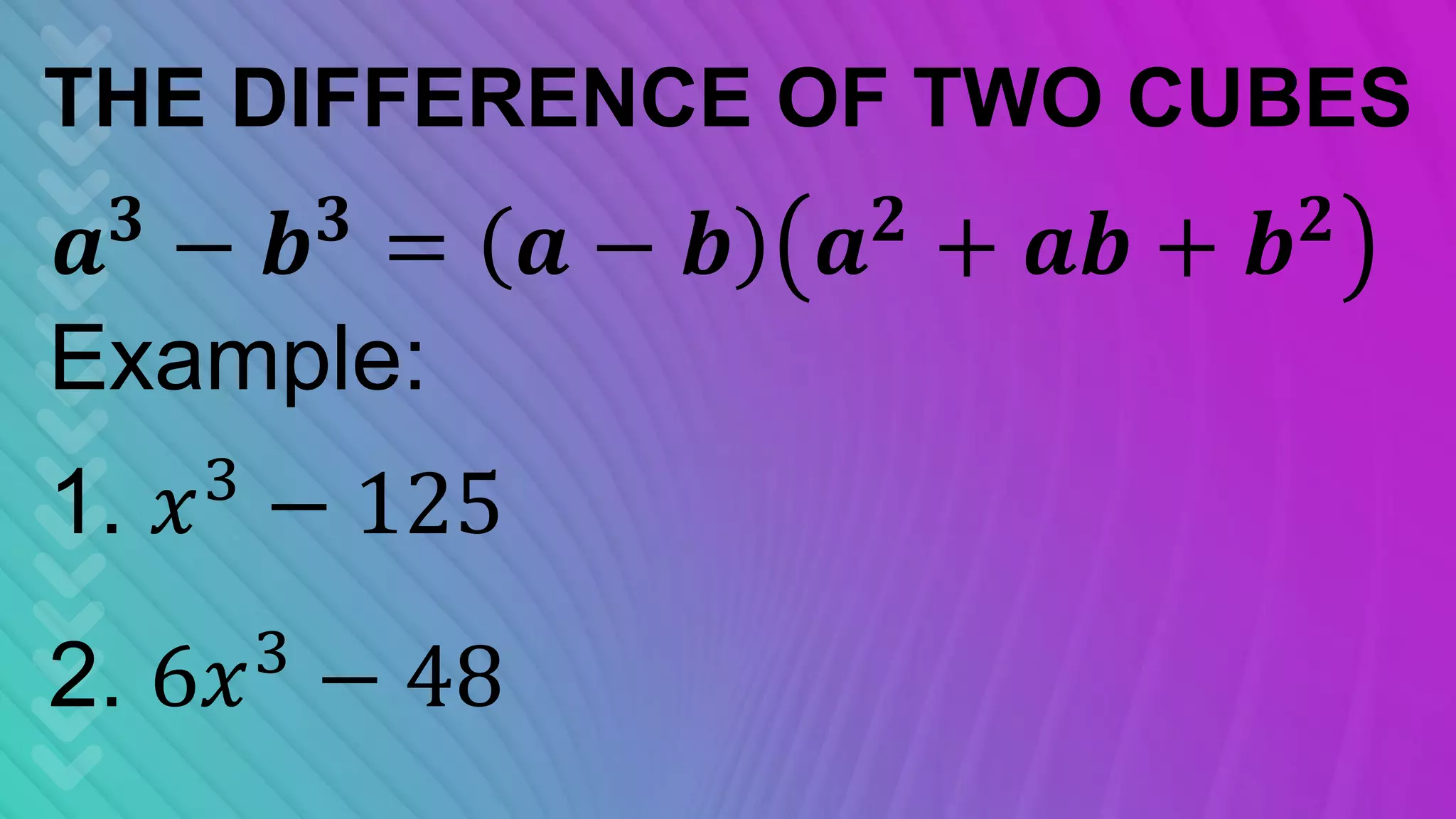 factoring difference of 2 squares and sum difference of 2 cubes | PPT