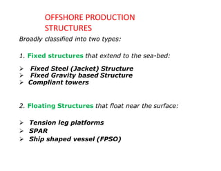 Offshore fixed platforms | PPTX