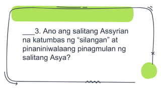 L1 - Pinagmulan ng Pangalang Asya.pptx