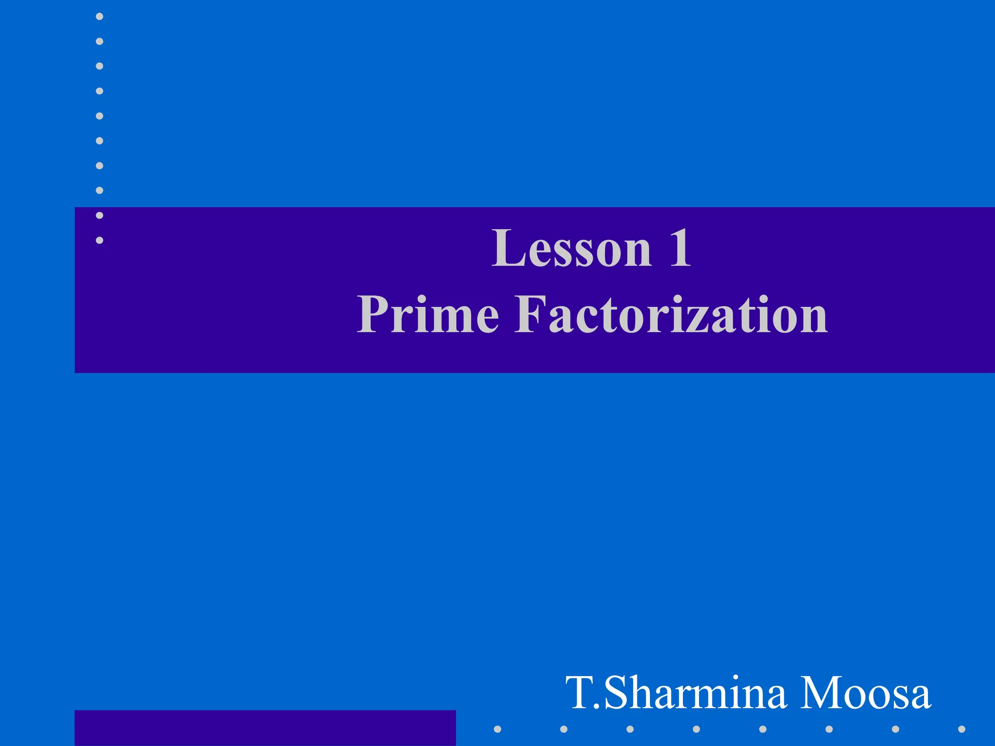 Prime Factorization of Composite Numbers.ppt