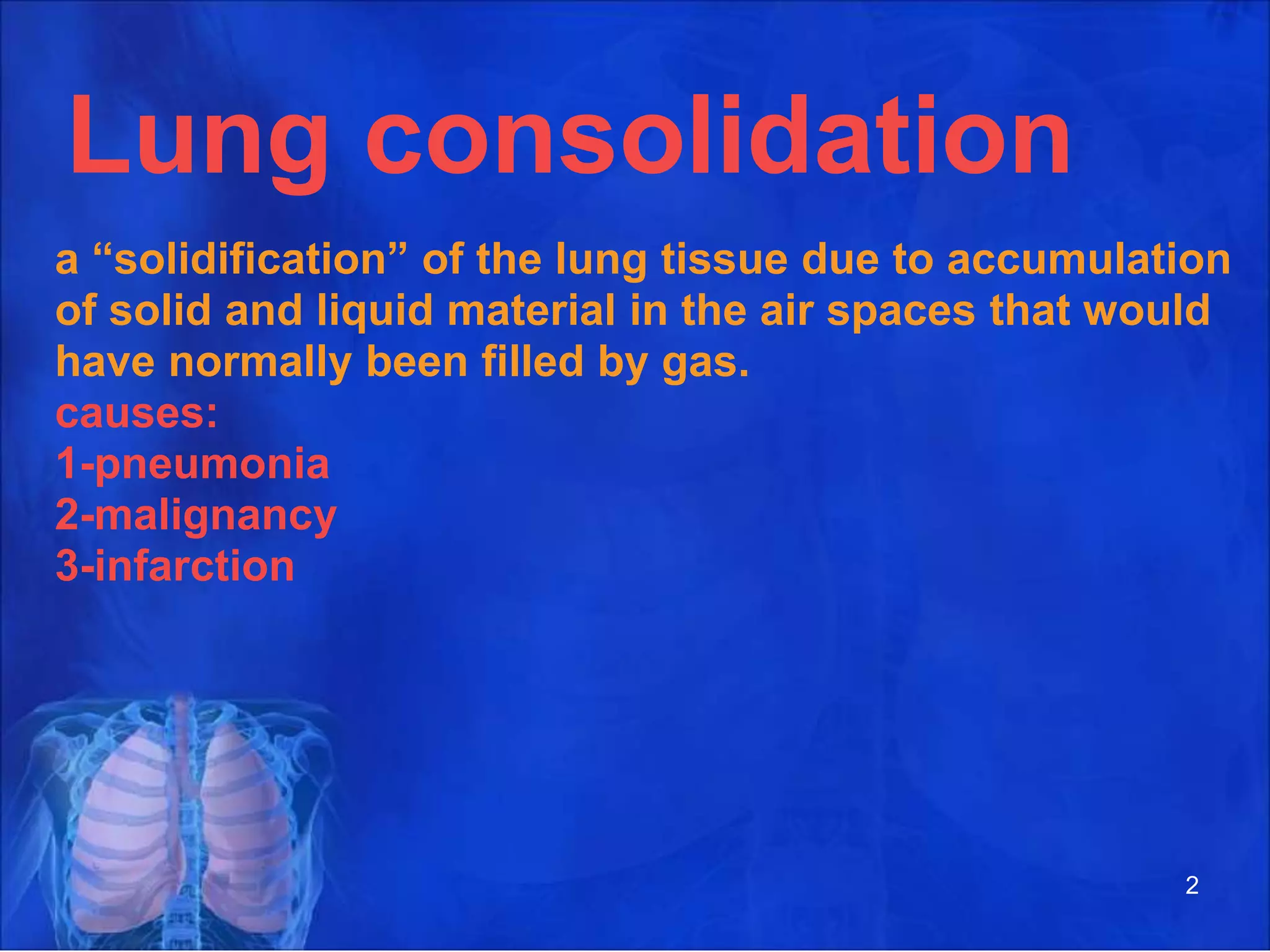 L10 11.lung consolidation | PPTX