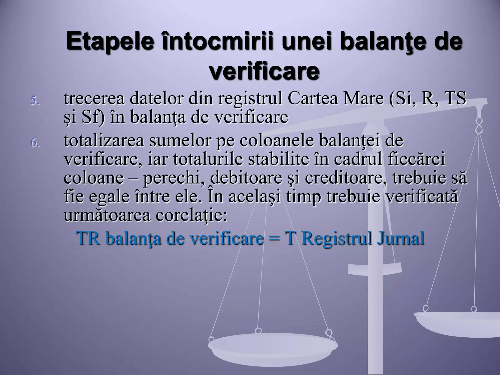 Balanta de verificare - etapele intocmirii balantei | PPT