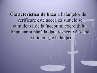 Balanta de verificare - etapele intocmirii balantei | PPT