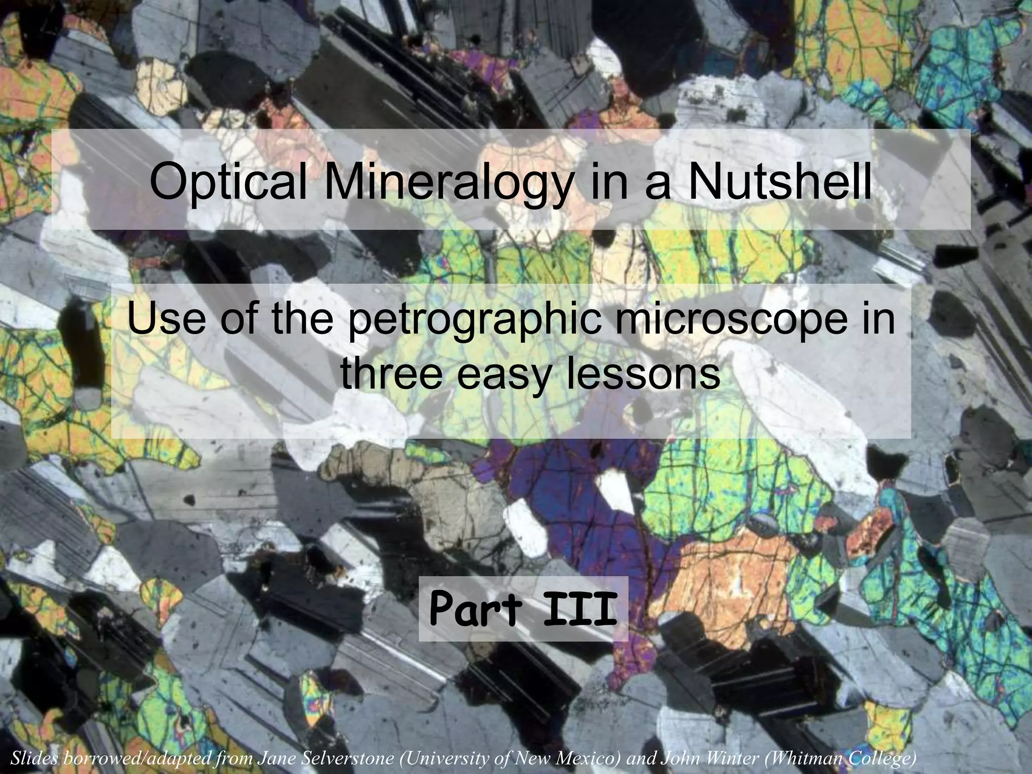L 10 onwards Optical Mineralogy 3.pptx