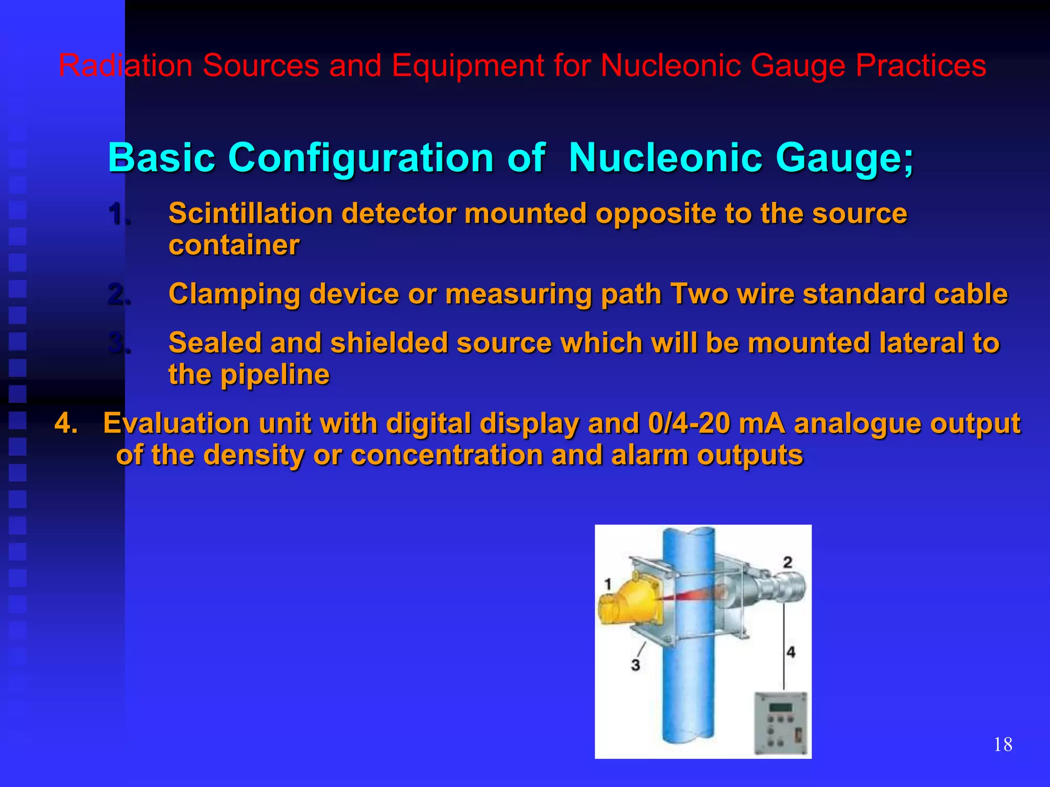 L10 radiation sources and equipment used in industrial practices | PPTX