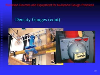 L10 radiation sources and equipment used in industrial practices | PPTX