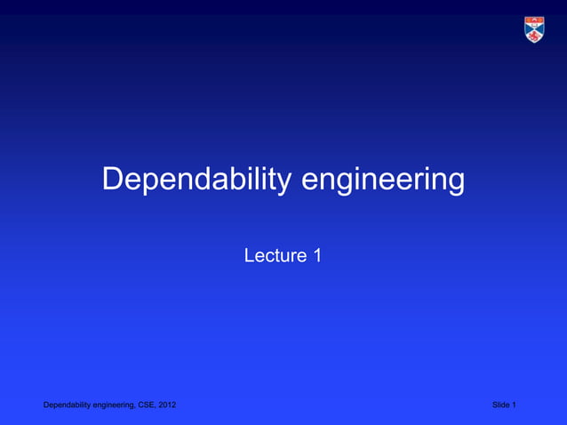 Dependablity Engineering 1 (CS 5032 2012) | PPT