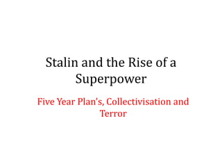 L11 stalin and the rise of a superpower | PPTX