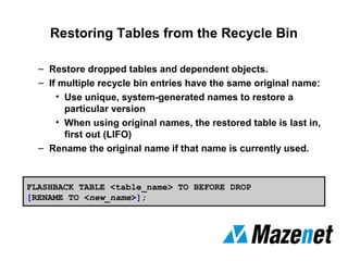 Oracle-L11 using Oracle flashback technology-Mazenet solution | PPT
