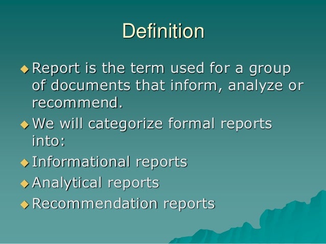 Types of Formal Reports