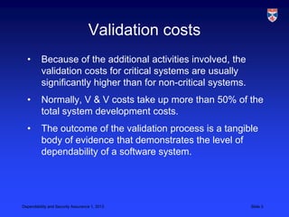 CS5032 L11 validation and reliability testing 2013 | PPTX