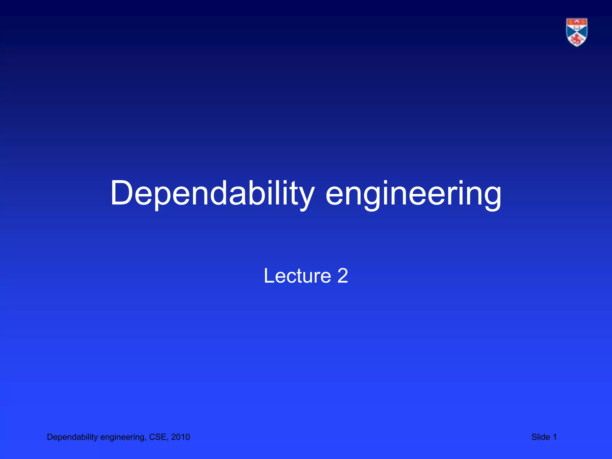 Dependability Engineering 2 (CS 5032 2012) | PPTX