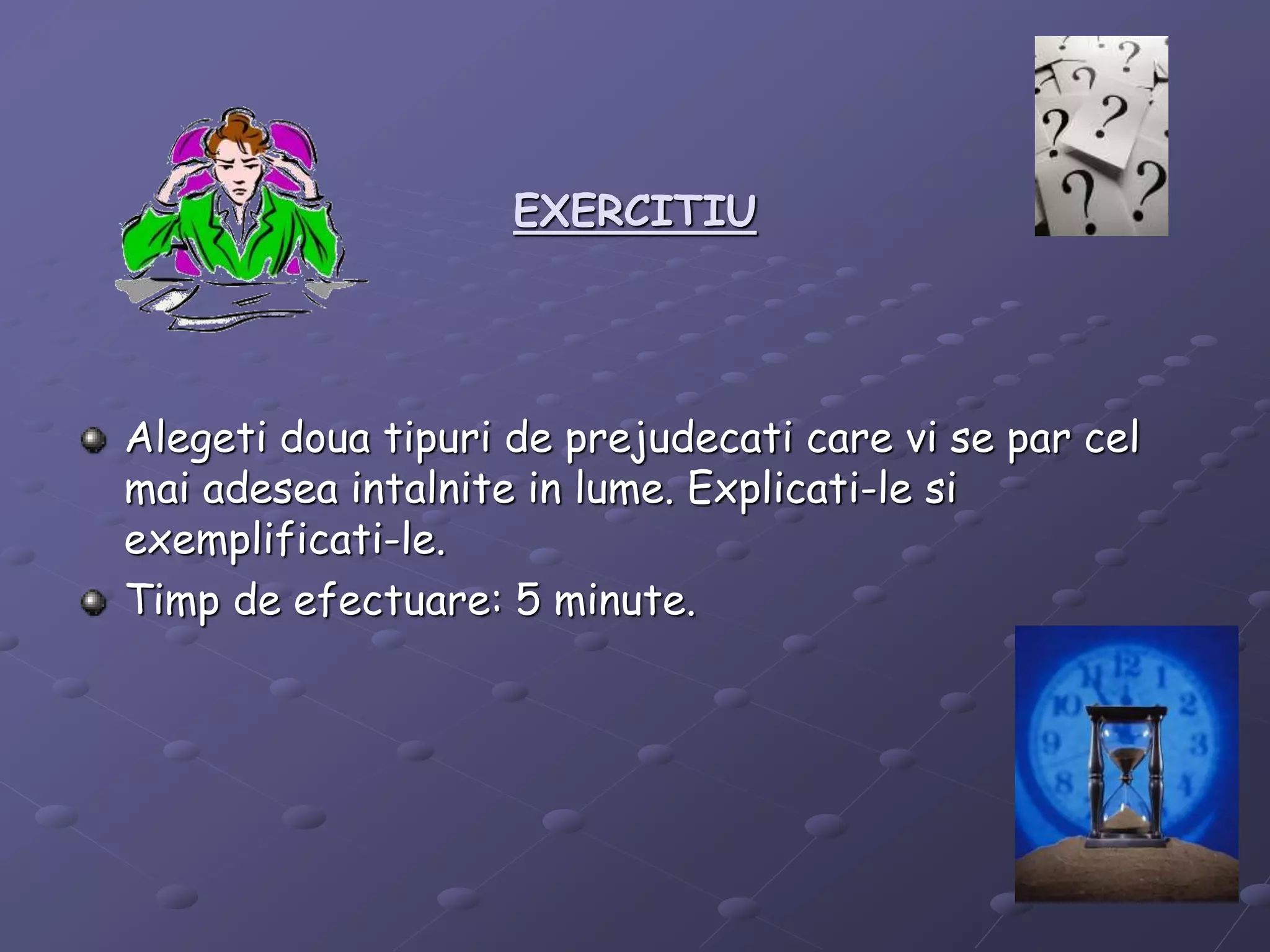 Stereotipuri, prejudecati, discriminare | PPT