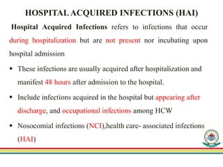 Hospital Acquired Infections and Health associated infections | PPTX