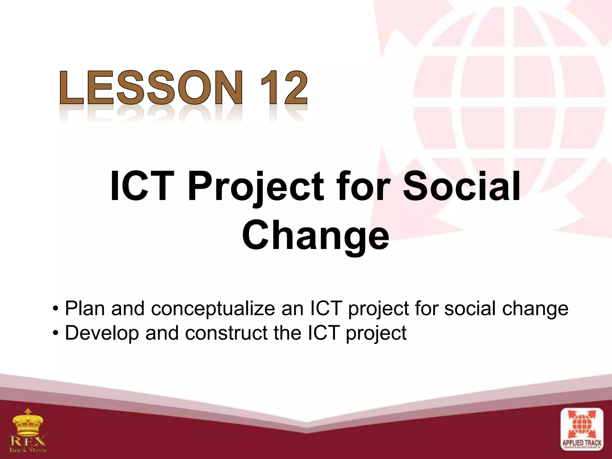 L12 ict project for social change | PPTX
