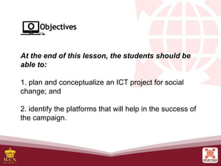 L12 ict project for social change | PPTX