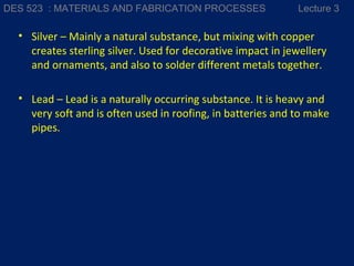 Material and Fabrication Process | PPT