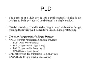 L12_PROGRAMMABLE+LOGIC+DEVICES+(PLD).ppt